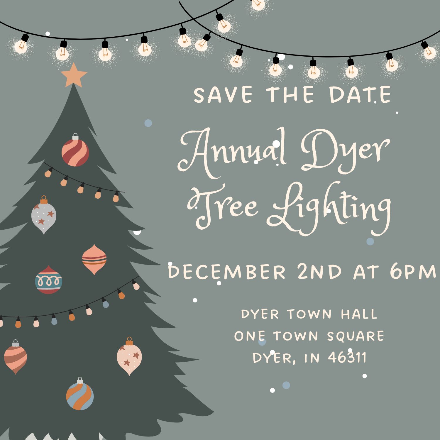 Dyer Tree Lighting Event - Town of Dyer